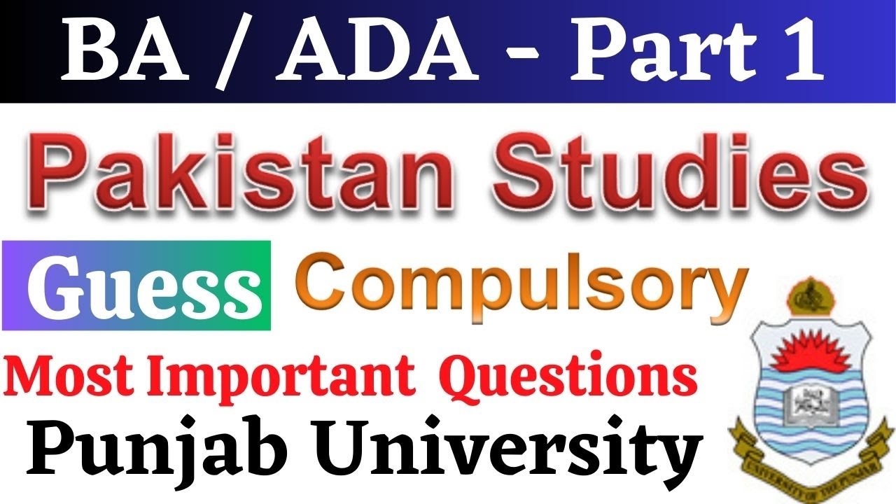 Pakistan Studies BA / ADA Part 1 | Punjab University | Most Important Questions | English Medium