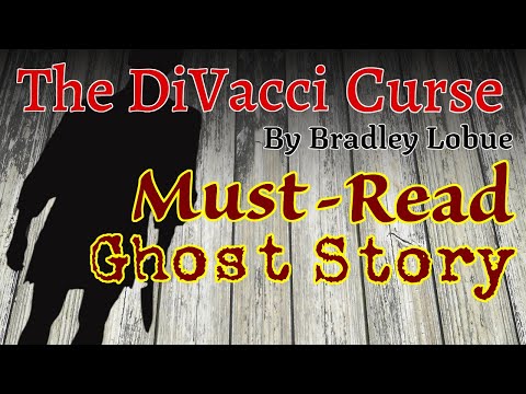 The Latest Video for My Short Story “The DiVacci Curse.” | Brad's Books