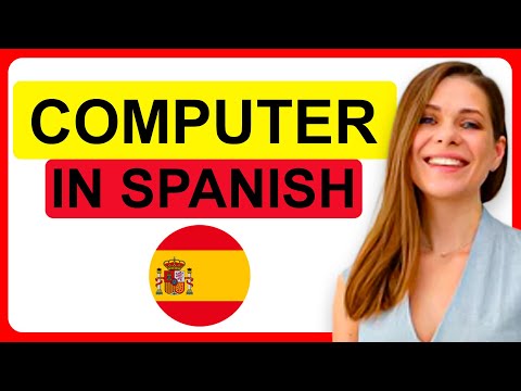 ✅How to Say COMPUTER in Spanish ✏️How to Write and Pronounce COMPUTER in Spanish.