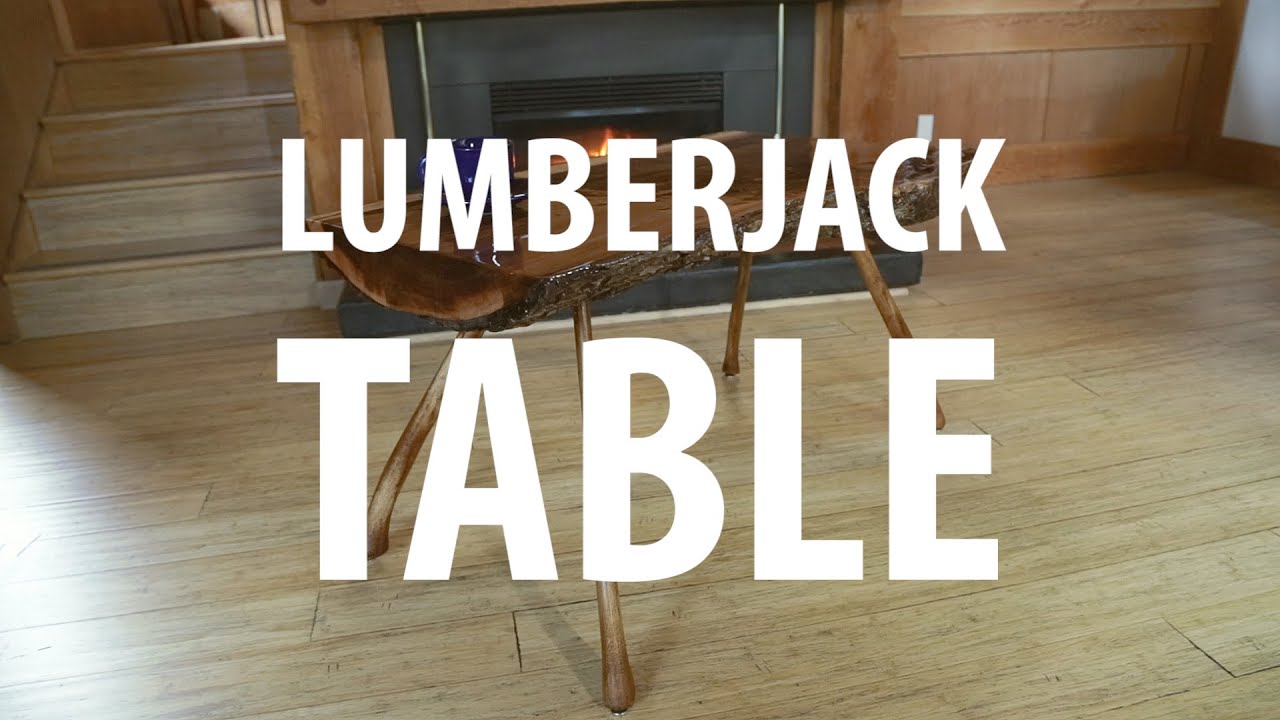 Lumberjack table