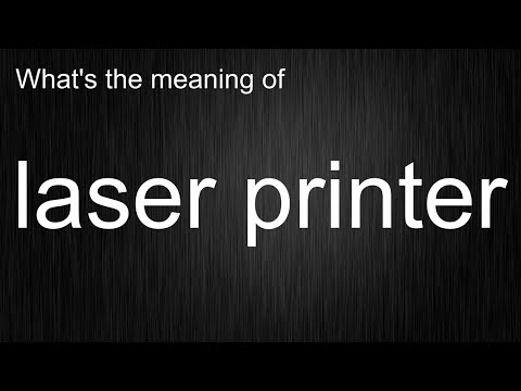 What Does "laser printer" Mean? Unlocking Its Pronunciation Secrets!
