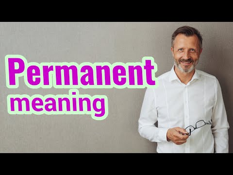 Permanent | Meaning of permanent