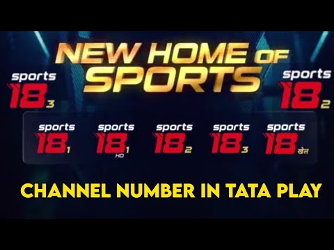 sports 18 2 | sports 18 3 channel number in tata play | sports 18 channel number in tata play dth