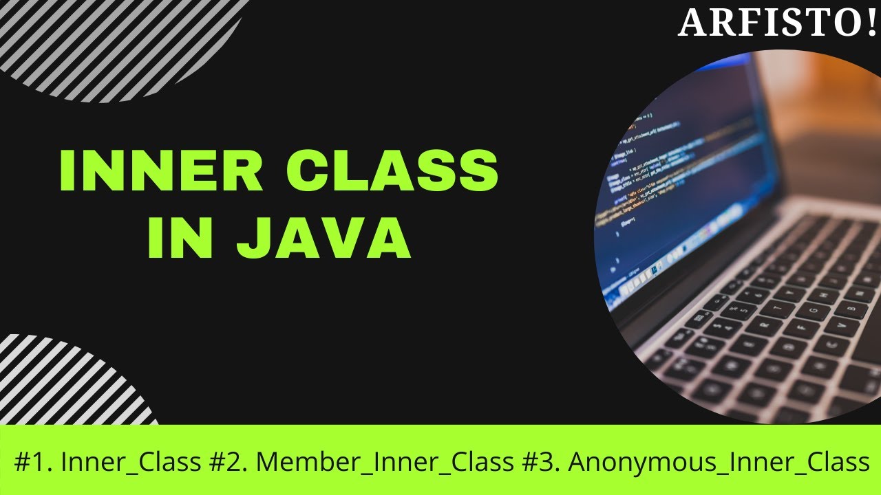 #7.1 Java Tutorial | Inner Class