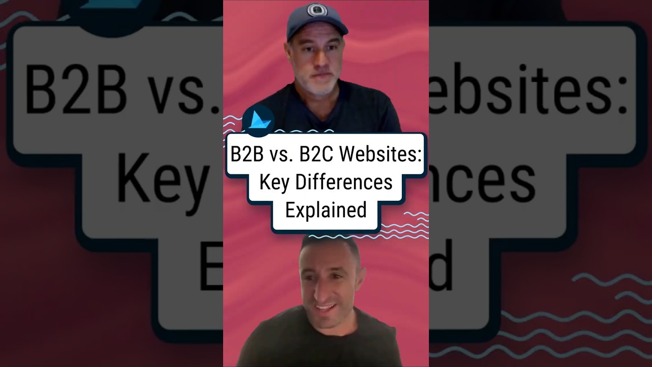 B2B vs. B2C Websites: Key Differences Explained