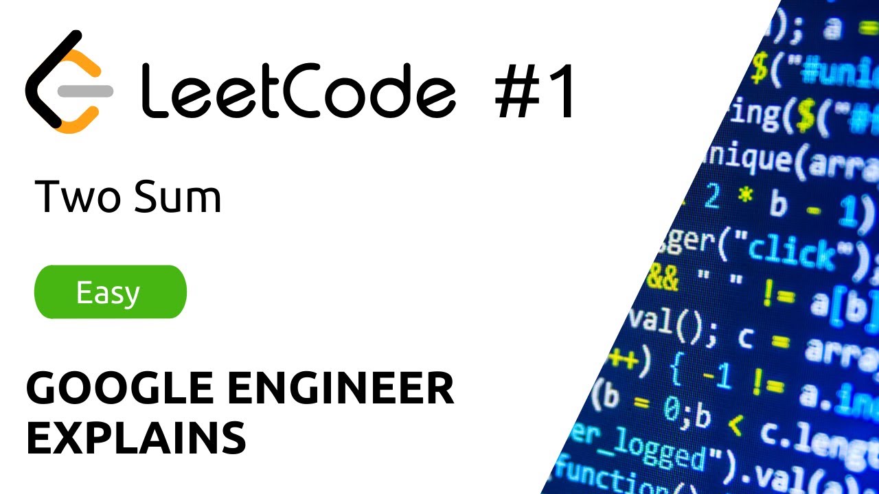 Google Engineer Explains - LeetCode #1 - Two Sum - Solution (Python)