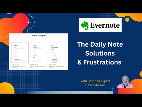 Evernote’s Daily Note: Solutions & Frustrations – Dave Edwards Media