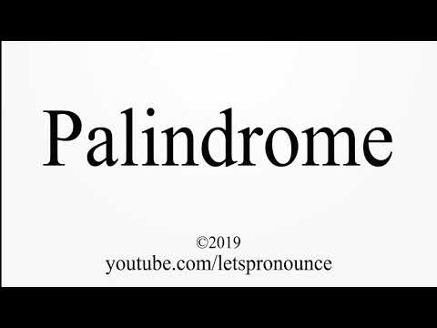 How to Pronounce Palindrome