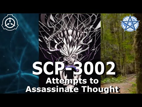 SCP-3002 | Attempts to Assassinate Thought