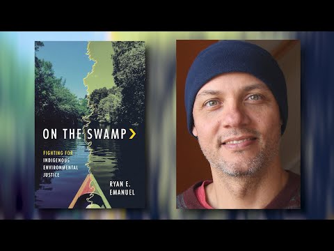 Duke Reads Book Club: On the Swamp: Fighting for Indigenous Environmental Justice