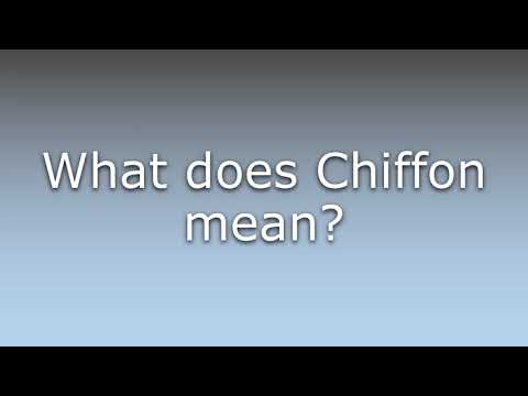 What does Chiffon mean?