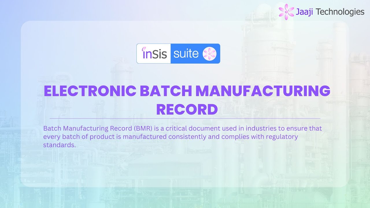 ELECTRONIC BATCH MANUFACTURING RECORD
