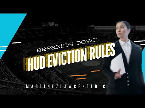 HUD Eviction Rules: Everything You Need to Know