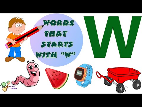Words Starts with W | Kids Vocabulary | Words starts with W for Toddlers | Learn by kids classroom