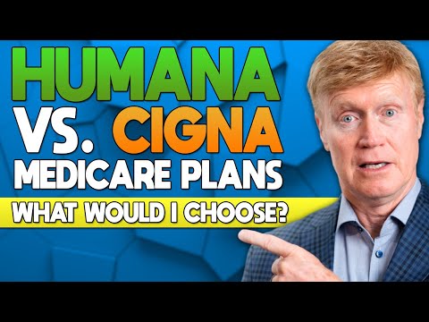 Humana Vs Cigna Medicare Plans What Would I Choose In 2024?