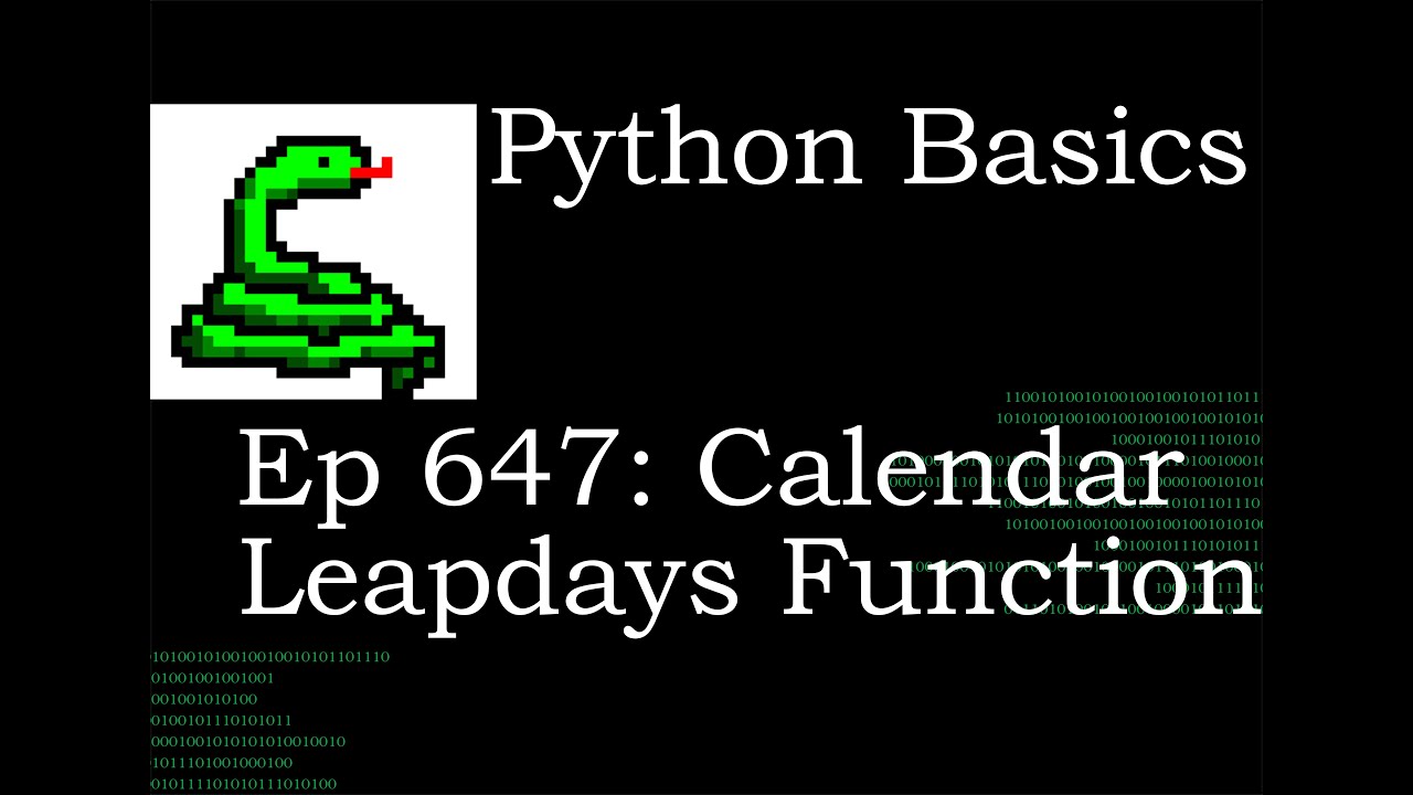 Python Basics Tutorial Calendar Leapdays Functions
