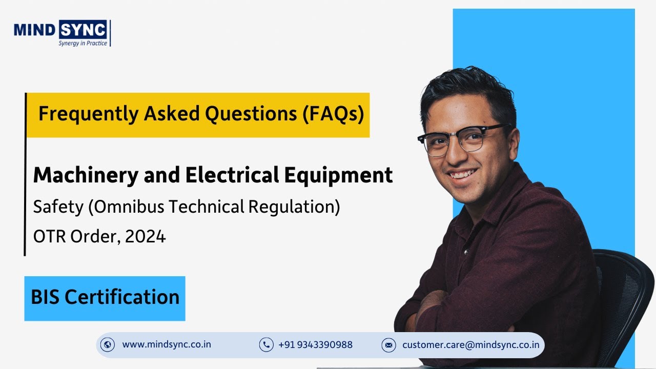 Frequently Asked Questions (FAQ) on BIS Certification for Machinery & Equipment | BIS OTR FAQ