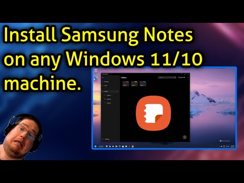 -Not Working at the moment- Install Samsung Notes on any Windows 11/10 machine