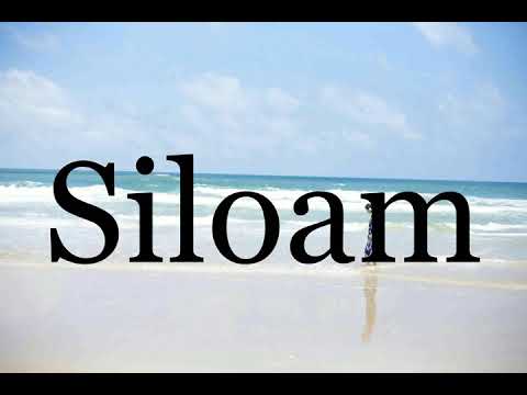 How To Pronounce Siloam๐๐๐๐๐๐Pronunciation Of Siloam