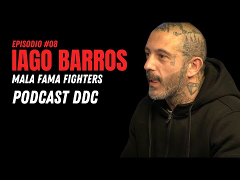 Iago Barros, Mala Fama Fighters Parte I #8 Podcast DDC Deporte de Contacto