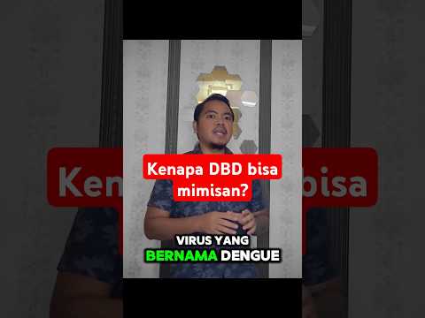 Kenapa DBD bisa menyebabkan mimisan?