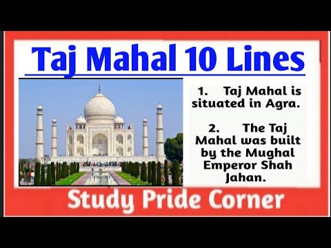 10 Lines on Taj Mahal in English || Few Lines on Taj Mahal || Study Pride Corner