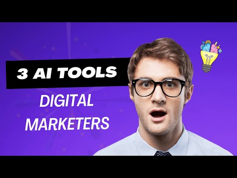 3 AI Tools For Digital Marketing Professionals