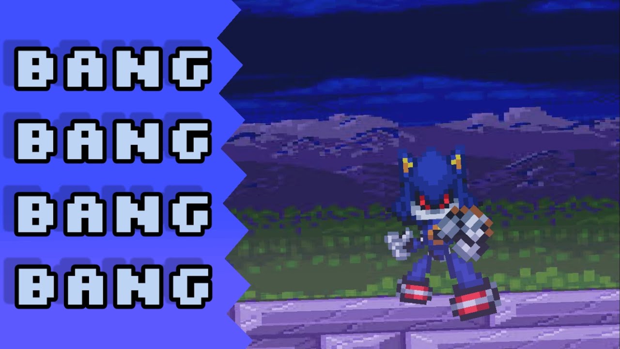 Bang Bang Bang (Sonic Sprite Animation)