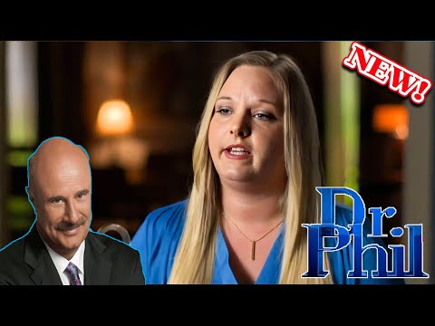 Dr Phil NEW Season 2025 🍌🍌 Love Or Larceny My Father s Fiance Is Fake Pt 1🙉🙉🙉 Dr Phil Full Episodes