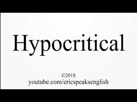 How to Pronounce Hypocritical