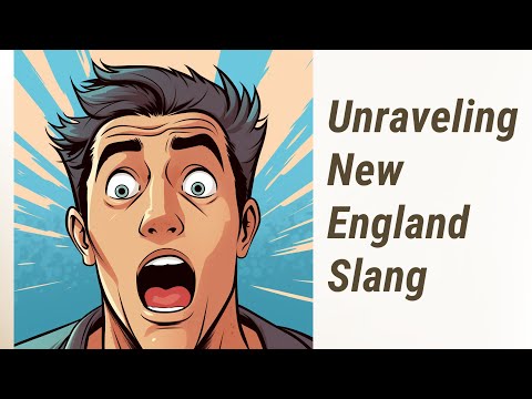 Discovering New England Slang: An American Adventure