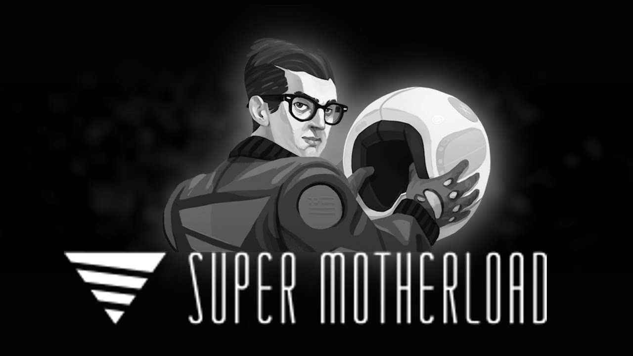 [Super Motherload] Full Game Playthrough