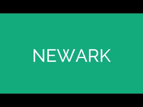 How To Pronounce Newark In American Accent