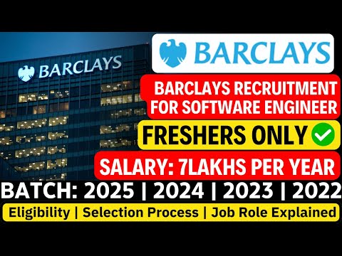 💼 Barclays Hiring Freshers: ₹7 LPA Software Engineer Role | 2025–2022 Batch | Apply Fast!