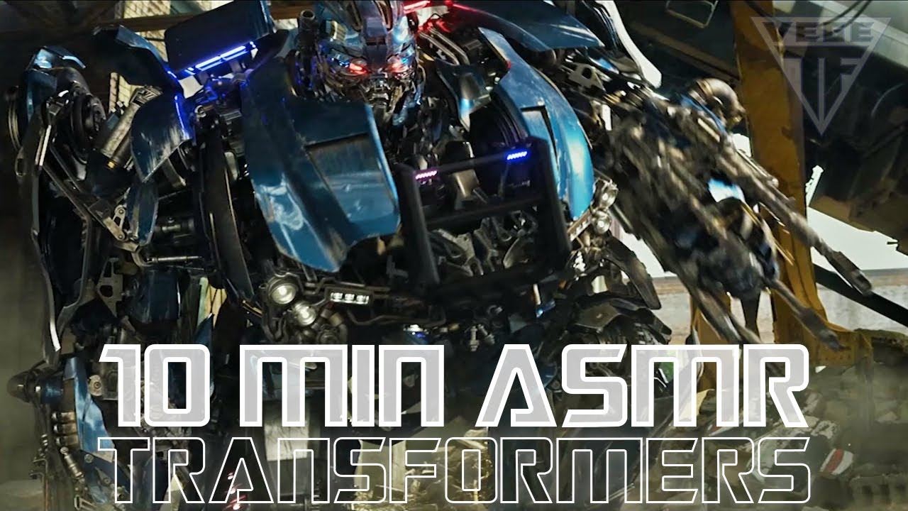 10 MINUTE ASMR - TRANSFORMERS MOVIES