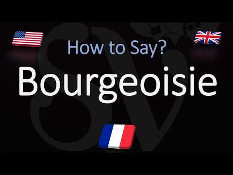 How to Pronounce Bourgeoisie? (CORRECTLY) French & English Pronunciation