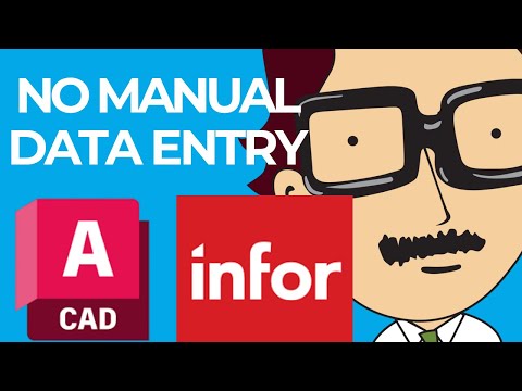 Eliminate Manual Data Entry from AutoCAD to Infor CSI
