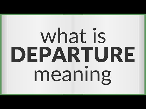 Departure | meaning of Departure