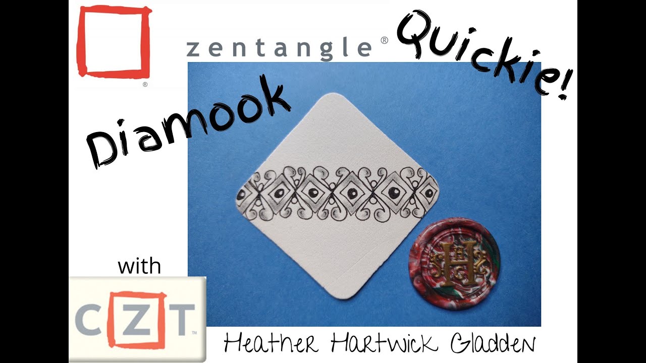 Diamook | Zentangle® Quickie