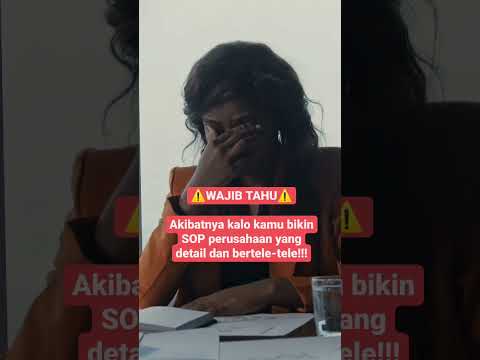 Akibat buat SOP Perusahaan yang bertele-tele #bisnis #sistem #retail