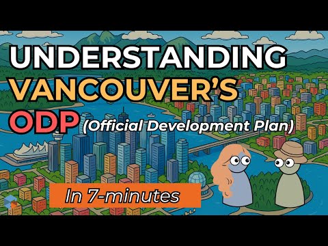 The Future of Vancouver: ODP Explained - Must Watch