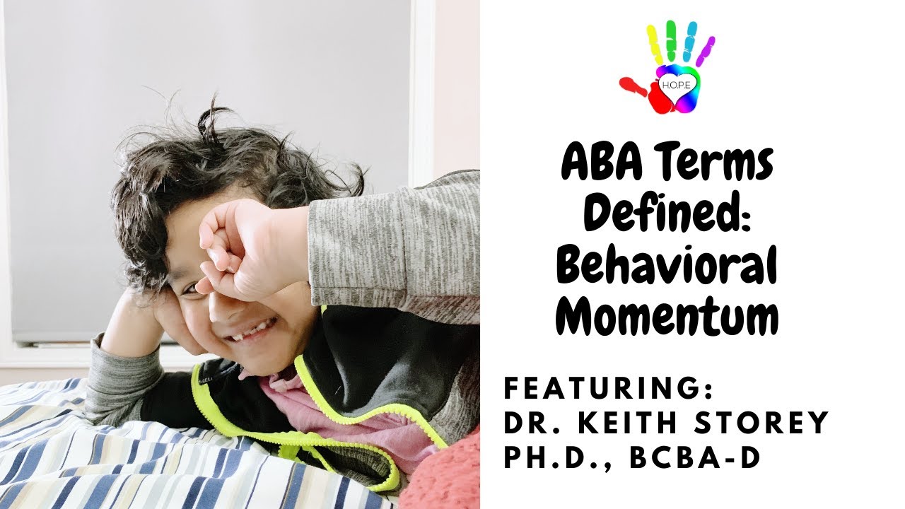 ABA Terms Defined: Behavioral Momentum