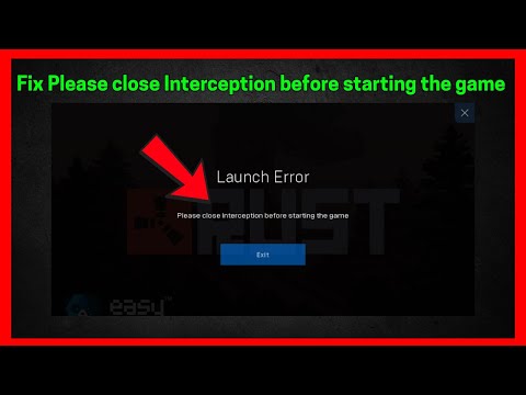 Fix Please close Interception before starting the game in Rust, Apex Legends and Fortnite