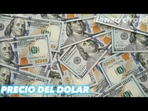 PRECIO del DOLAR HOY - Actualizado MINUTO a MINUTO