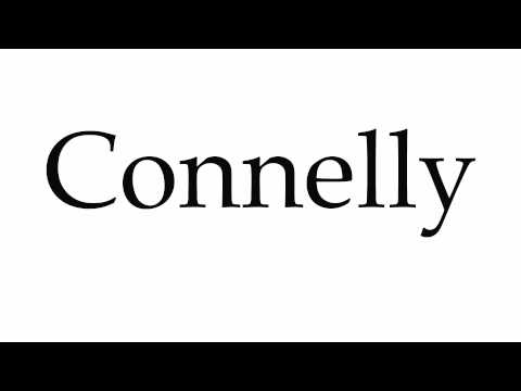 How to Pronounce Connelly