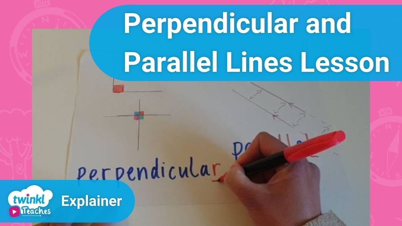 Teaching Year 3 Perpendicular and Parallel Lines Help