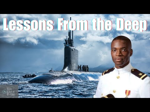 Life Lessons from 6yrs as a Submarine Officer