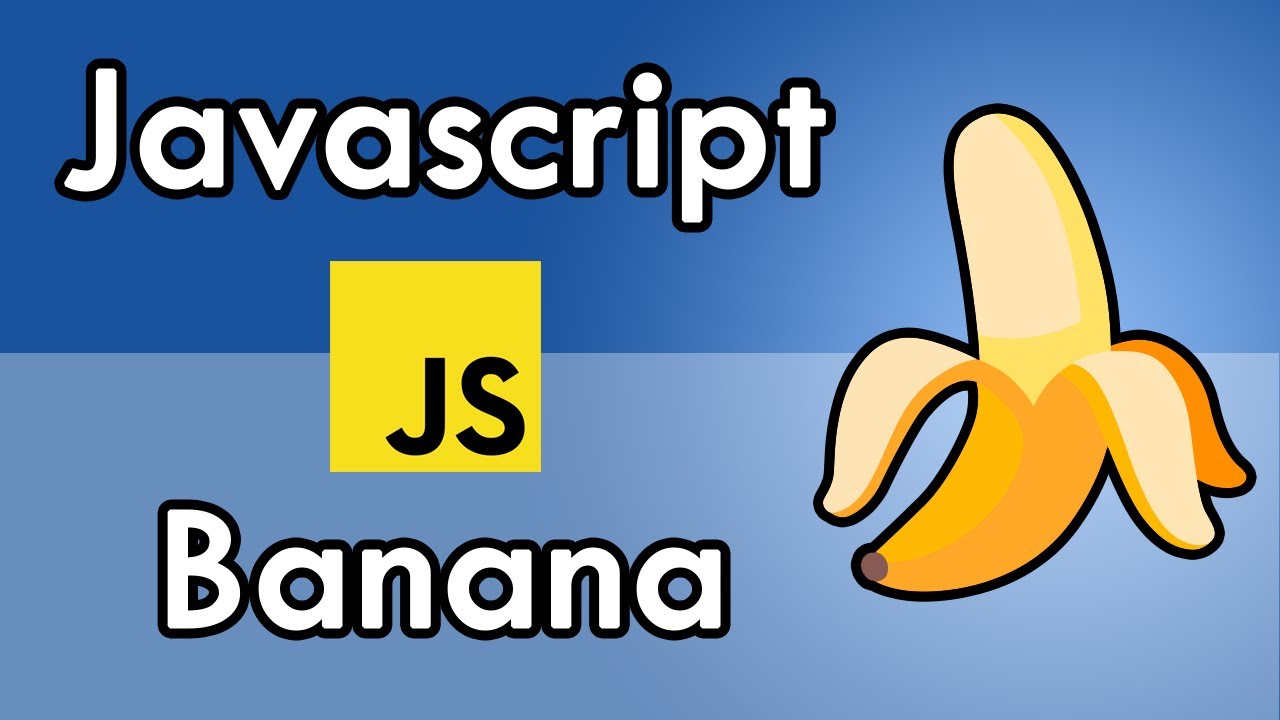 Making a Banana with Javascript!