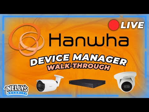 Learn How to Manage Hanwha Cameras Like a PRO With Wisenet Device Manager!