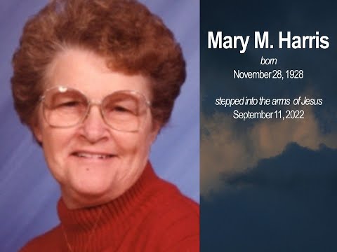 Welcome to the memorial service for Mary Harris.
